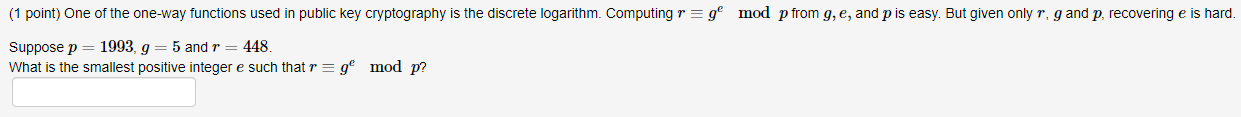 Solved (1 point) One of the one-way functions used in public | Chegg.com