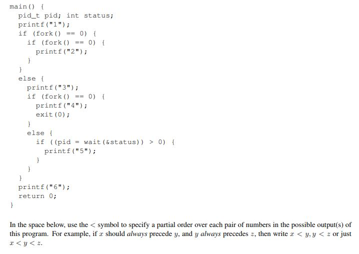 Solved main pid_t pid; int status; printf ("1") if (fork ( ) | Chegg.com