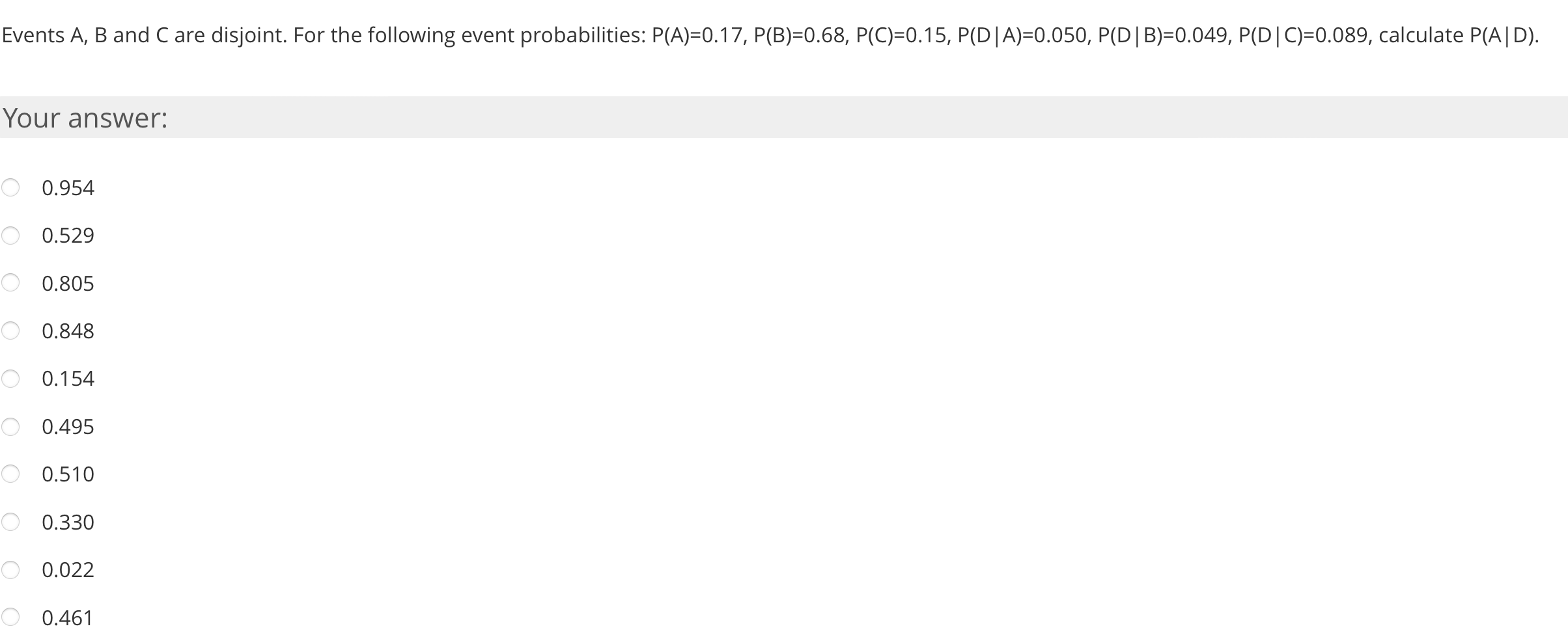 Solved Events A, B and C are disjoint. For the following | Chegg.com