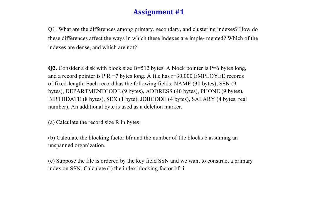 Solved Assignment #1 Q1. What are the differences among | Chegg.com