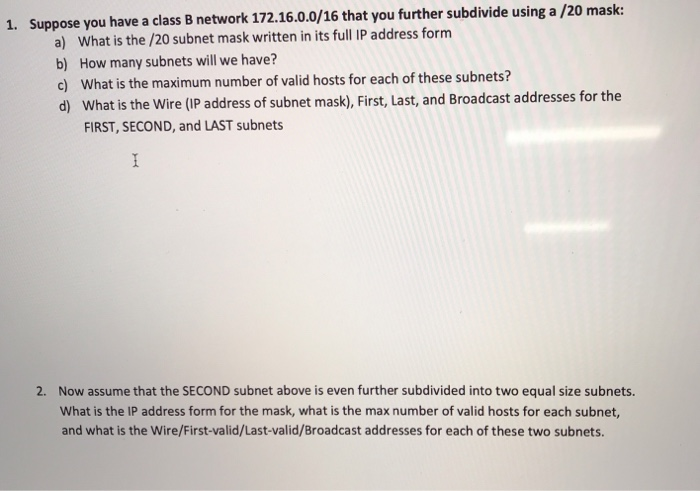 Solved mask: 1. Suppose you have a class B network | Chegg.com