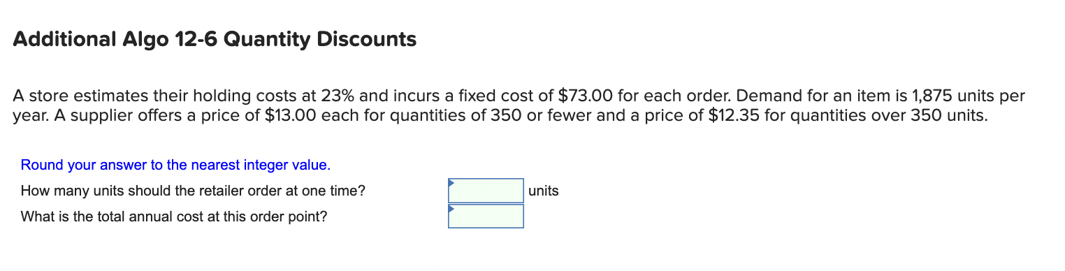Solved Additional Algo 12-6 Quantity Discounts A store | Chegg.com