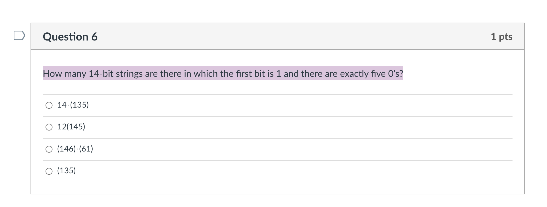 Solved Question 6 How many 14-bit strings are there in which | Chegg.com