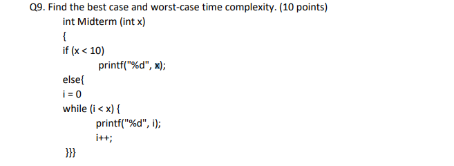 Solved 09. Find the best case and worst-case time | Chegg.com