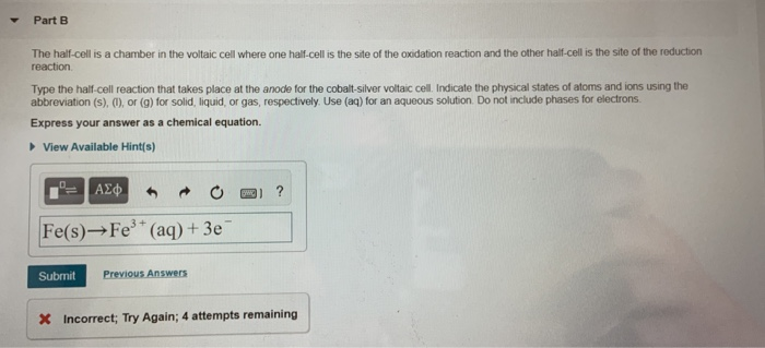 Solved 02 Correct Part B The half-cell is a chamber in the | Chegg.com