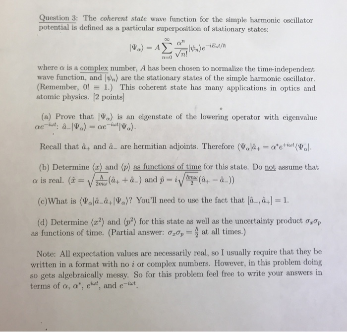 Solved Question 3: The coherent state wave function for the | Chegg.com