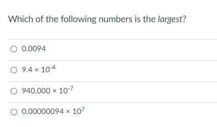 Solved Which of the following numbers is the largest? | Chegg.com