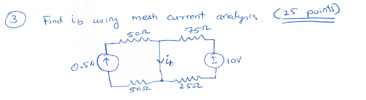 Solved Find ib using mesh current analysis. (25 points) | Chegg.com