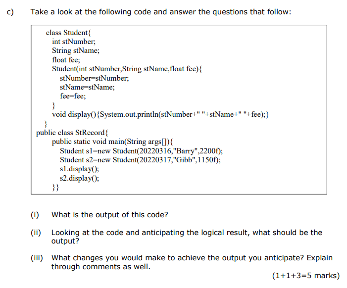 Solved Take a look at the following code and answer the | Chegg.com