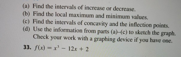 Solved (a) Find the intervals of increase or decrease. (b) | Chegg.com
