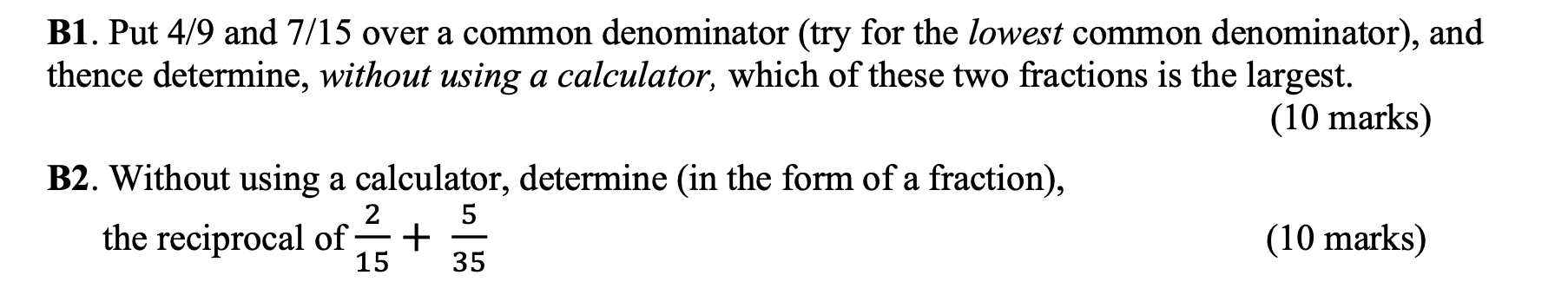 Solved B1. Put 4/9 and 7/15 over a common denominator (try | Chegg.com