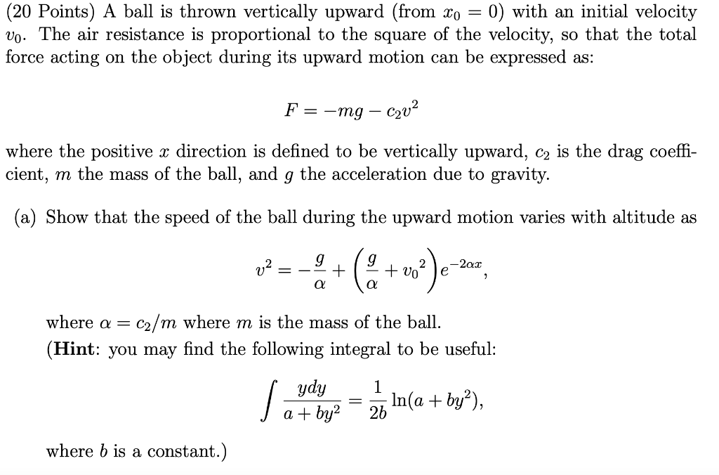 Solved (20 Points) A ball is thrown vertically upward (from | Chegg.com