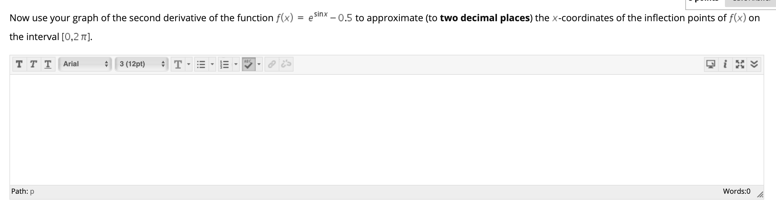 Consider the function f(x) = esinx -0.5. Write a | Chegg.com