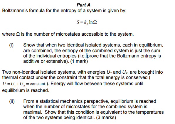 Solved Part A Boltzmann's formula for the entropy of a | Chegg.com