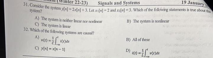 Solved system? A) The system is neither linear nor nonlinear | Chegg.com