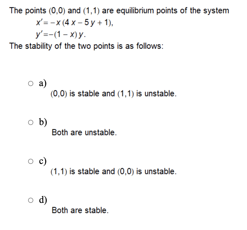 Solved The points (0,0) and (1,1) are equilibrium points of | Chegg.com