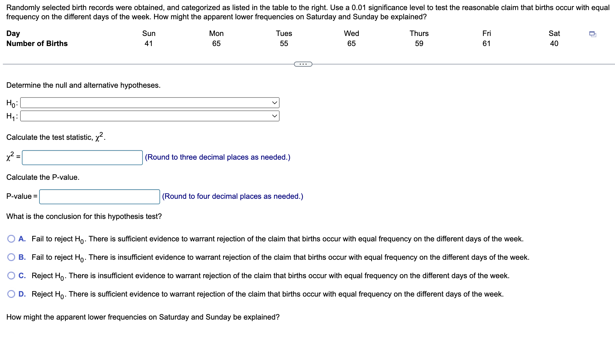 Solved Determine the null and alternative hypotheses. H0 H1 | Chegg.com