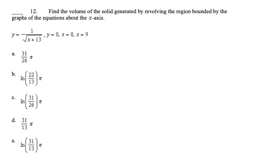 Solved 12. Find the volume of the solid generated by | Chegg.com