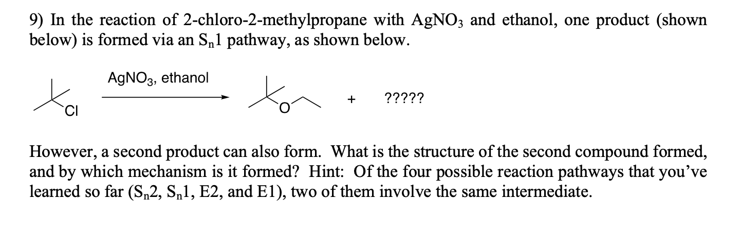 Solved 9) In the reaction of 2-chloro-2-methylpropane with | Chegg.com