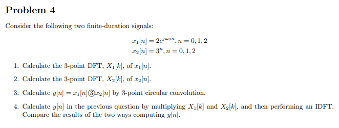 Solved Consider The Following Two Finite Duration Signals
