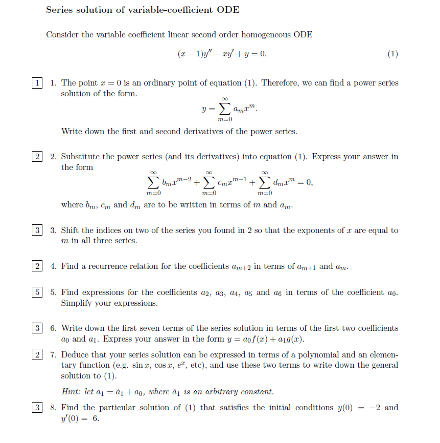 Solved Series solution of variable-coefficient ODE Consider | Chegg.com