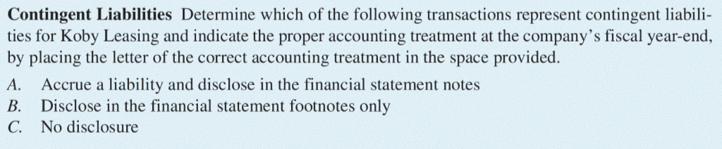 Solved Contingent Liabilities Determine which of the | Chegg.com