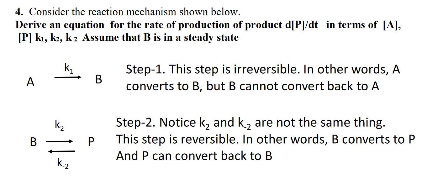 Solved 4. Consider the reaction mechanism shown below. | Chegg.com