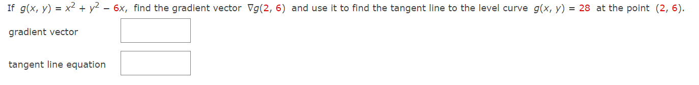 Solved If g(x, y) = x2 + y2 – 6x, find the gradient vector | Chegg.com