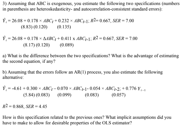 Solved 3) Assuming that ABC is exogenous, you estimate the | Chegg.com