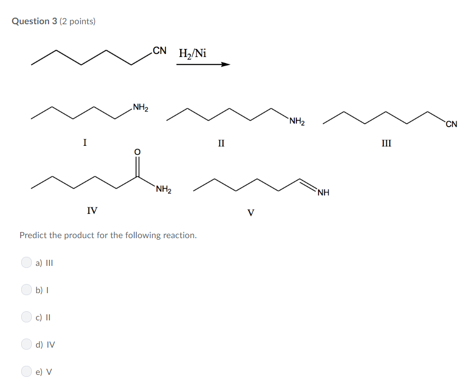 Solved Question 1 (2 points) Saved What is the IUPAC name | Chegg.com