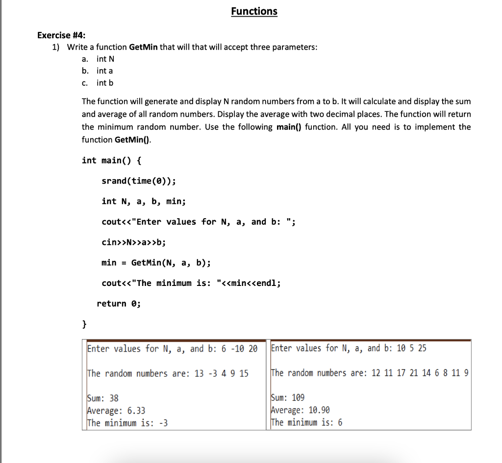 Solved Functions Exercise #4: 1) Write a function GetMin | Chegg.com
