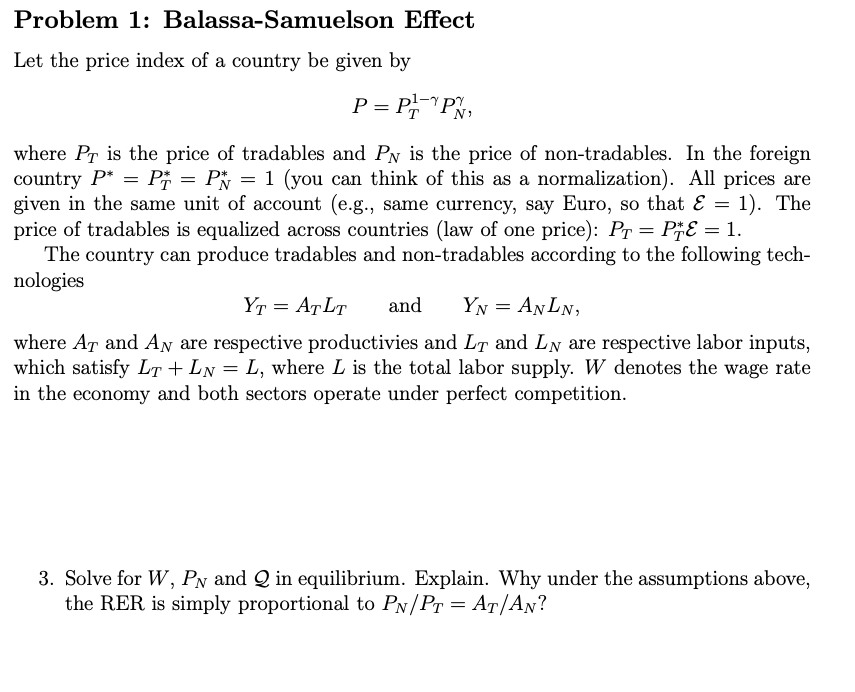 Solved Problem 1: Balassa-Samuelson Effect Let the price | Chegg.com