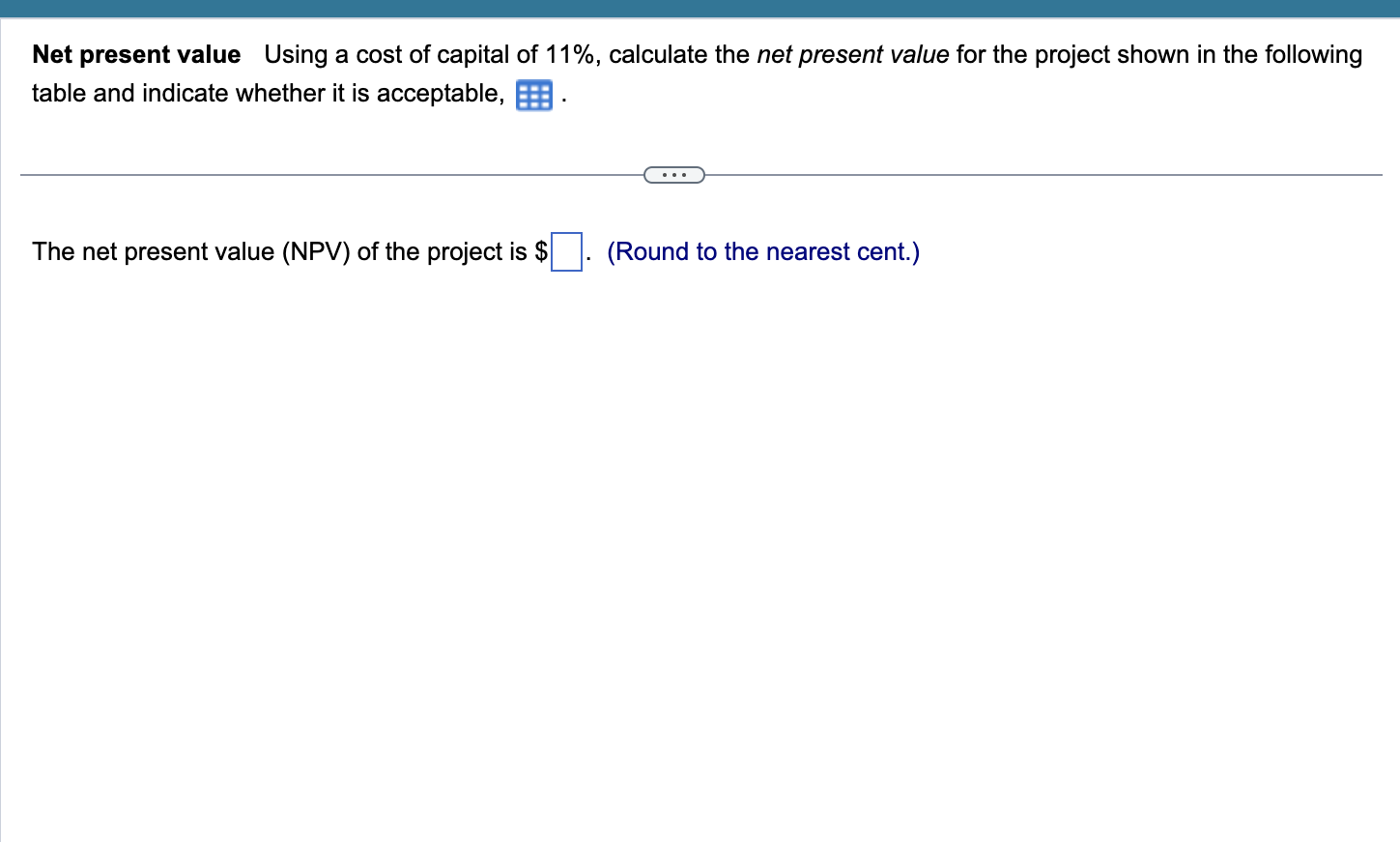 Solved Net present value Using a cost of capital of 11%, | Chegg.com