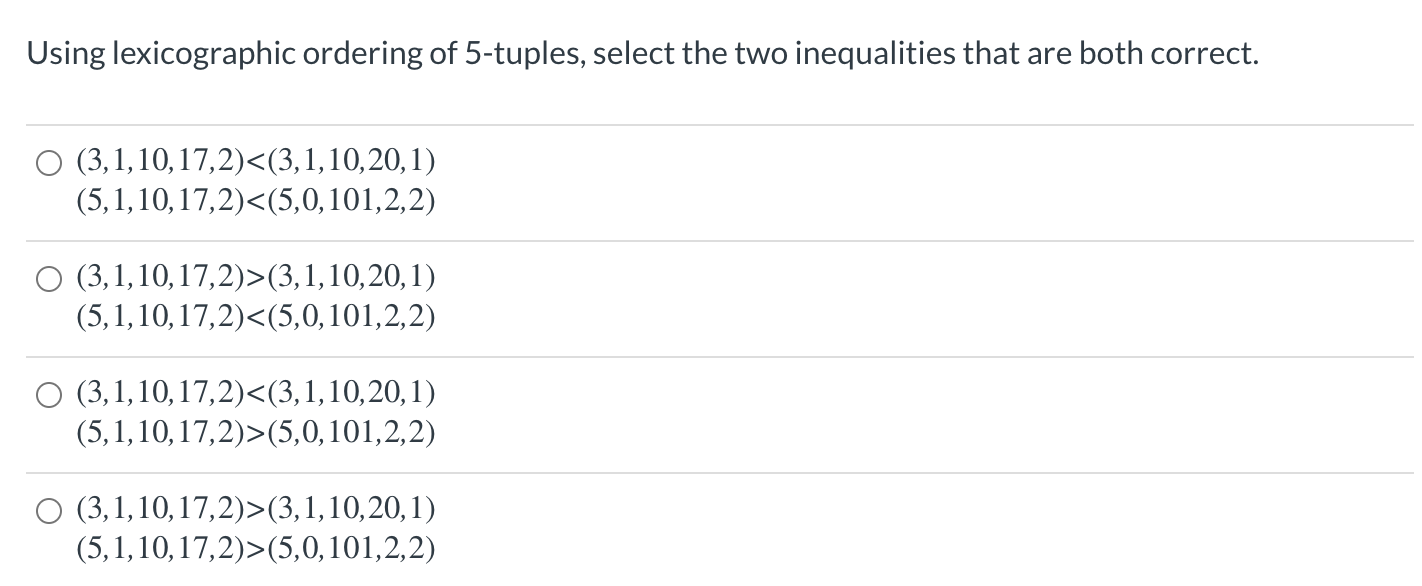 Solved Using lexicographic ordering of 5-tuples, select the | Chegg.com
