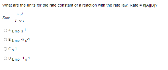 Solved What are the units for the rate constant of a | Chegg.com
