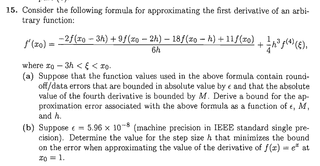 Solved 15. Consider the following formula for approximating | Chegg.com