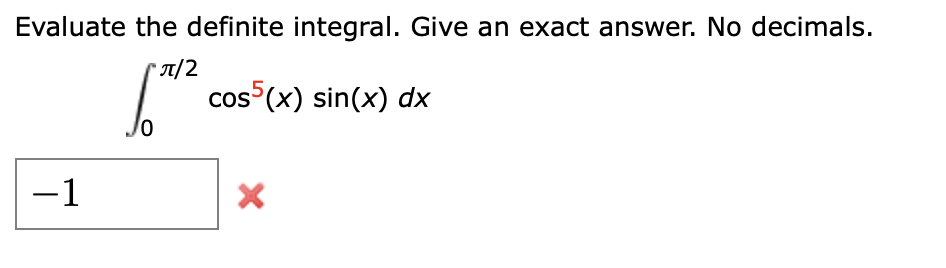 Solved Evaluate the definite integral. Give an exact answer. | Chegg.com