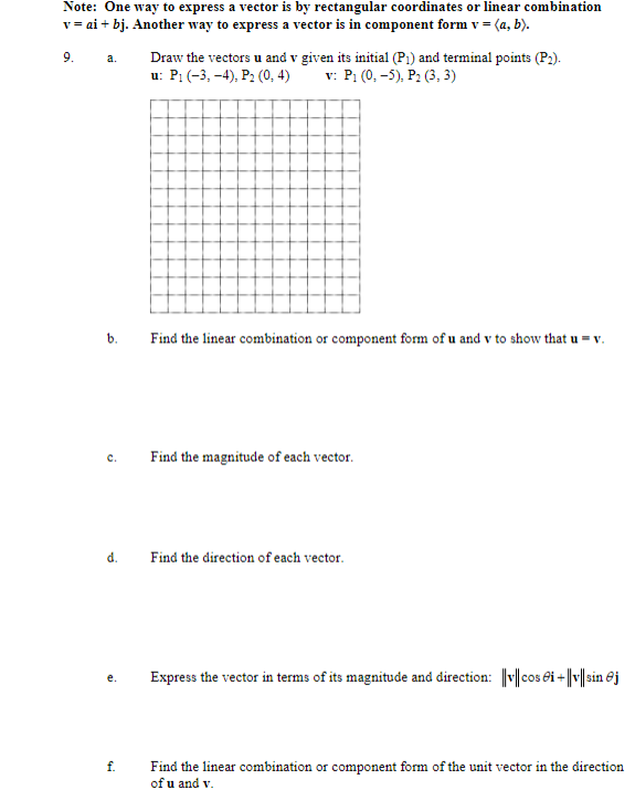 Solved Note: One way to express a vector is by rectangular | Chegg.com