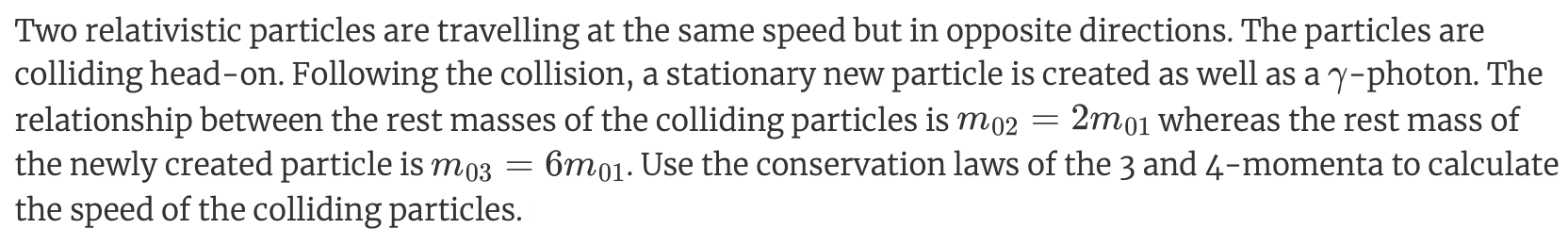 Solved Two relativistic particles are travelling at the same | Chegg.com
