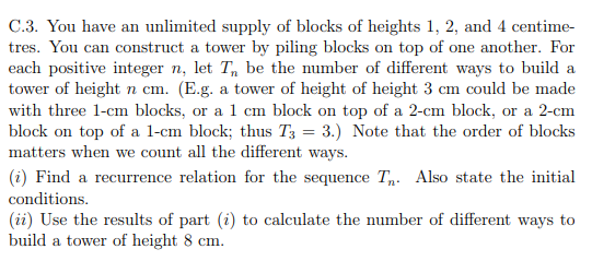 Solved C.3. You have an unlimited supply of blocks of | Chegg.com