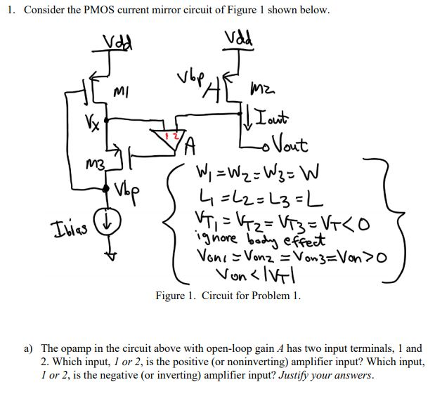 Solved 1. Consider the PMOS current mirror circuit of Figure | Chegg.com