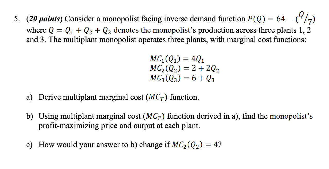 Solved (20 points) Consider a monopolist facing inverse | Chegg.com