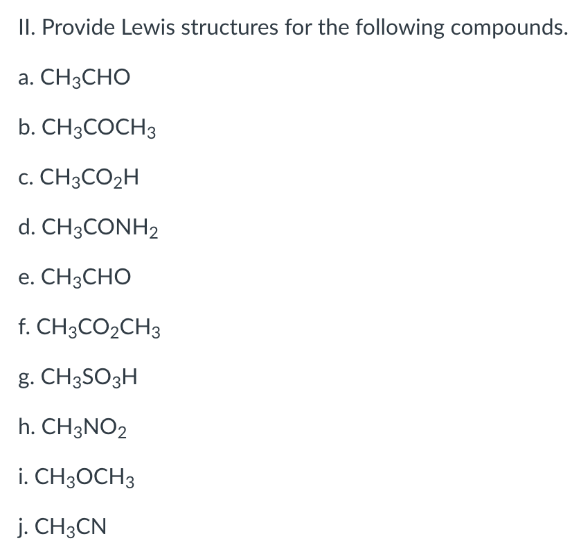 Solved II. Provide Lewis structures for the following | Chegg.com