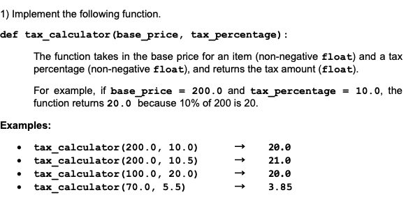 Solved = 1) Implement the following function. def | Chegg.com