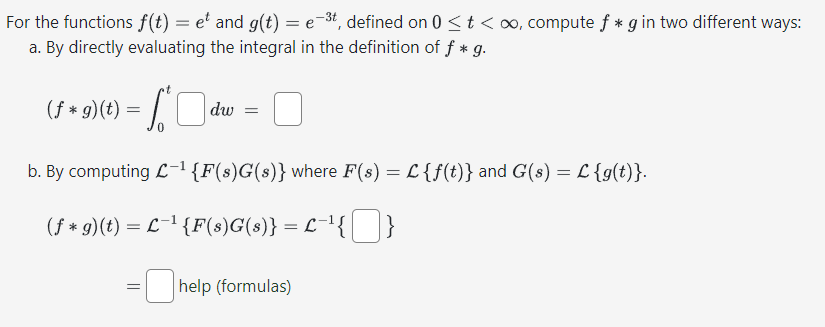 Solved For the functions f(t)=et and g(t)=e−3t, defined on | Chegg.com