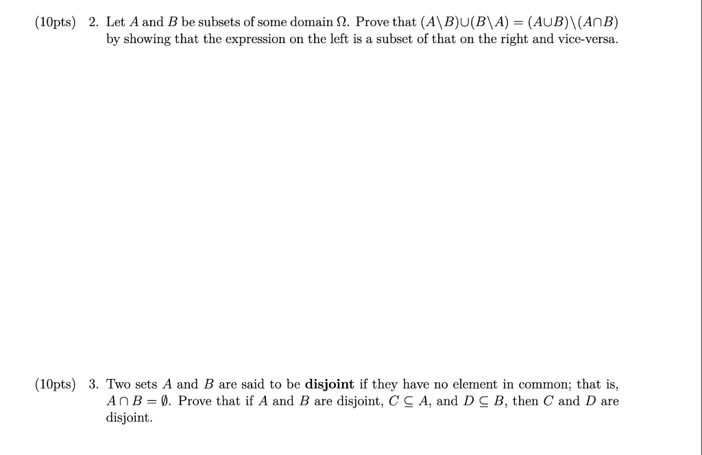 Solved = (10pts) 2. Let A and B be subsets of some domain N. | Chegg.com
