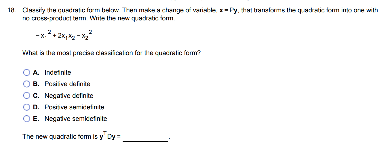 Solved 18. Classify the quadratic form below. Then make a | Chegg.com