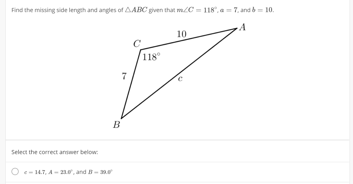 Solved Find the missing side length and angles of AABC given | Chegg.com