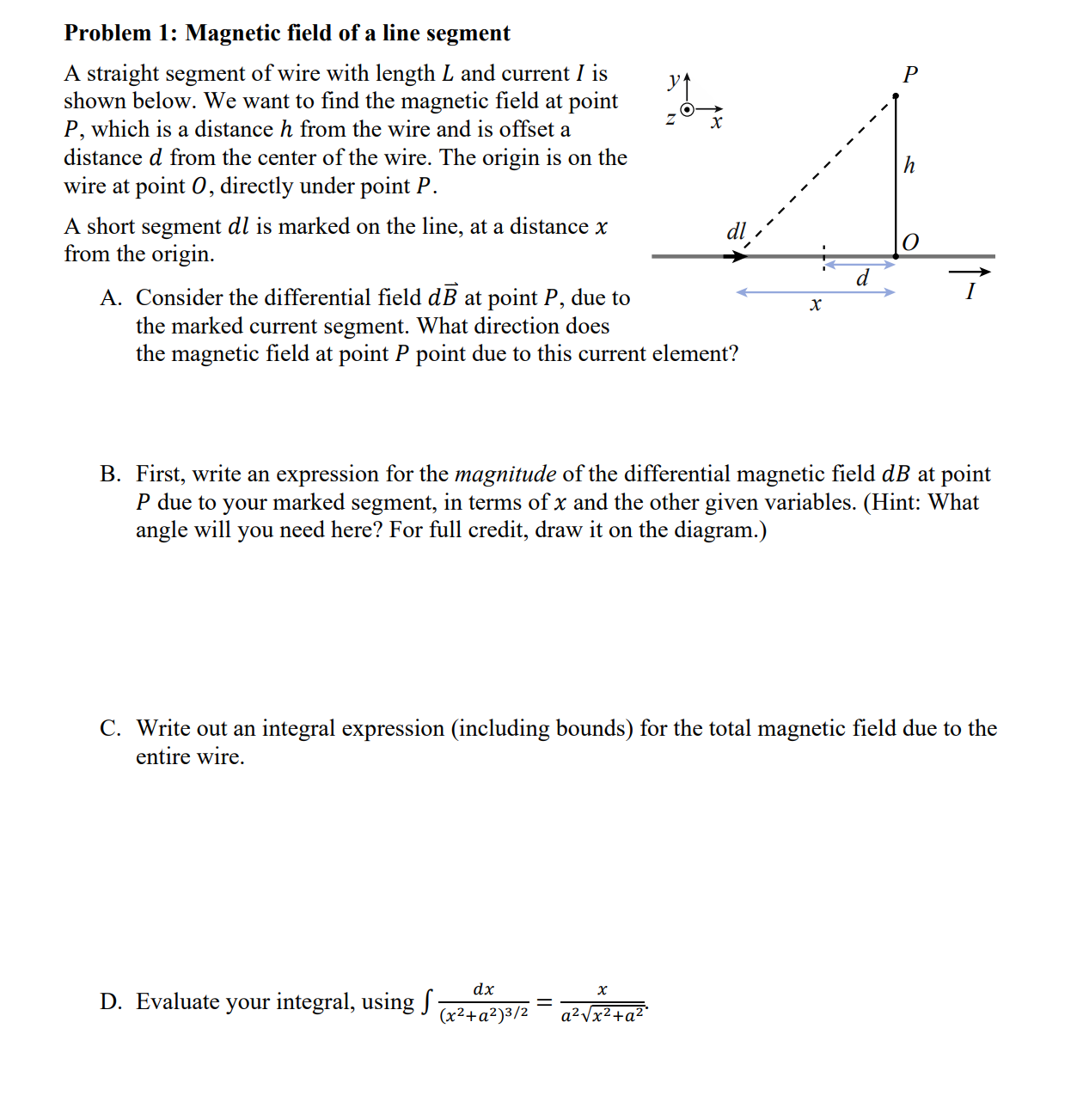 Solved Problem 1: Magnetic field of a line segment A | Chegg.com