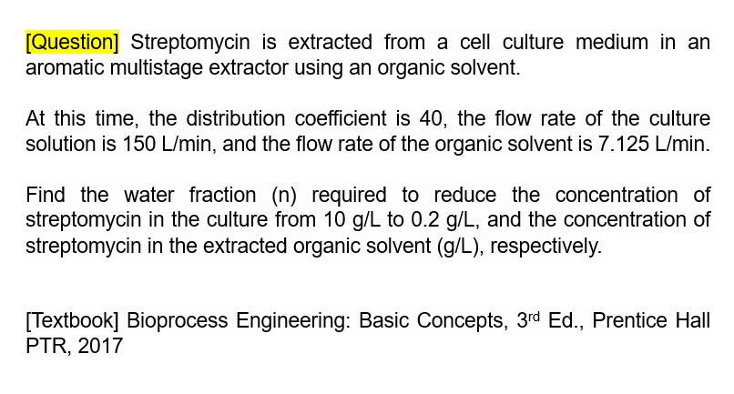 Solved [Question] Streptomycin is extracted from a cell | Chegg.com